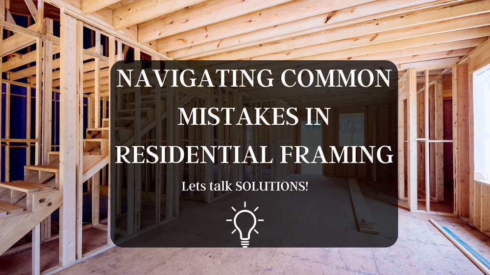 Top 10 Framing Mistakes — MEXICAN CARPENTER