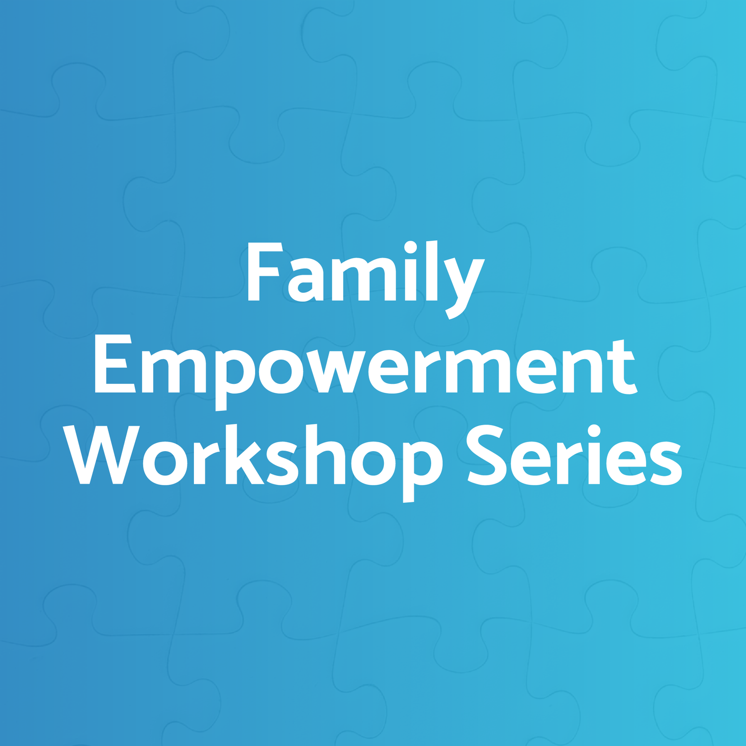 Family Support Programs — Grant a Gift Autism Foundation Ackerman Center