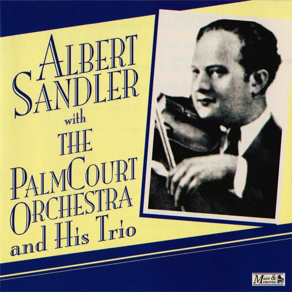 Albert Sandler: A Biography and Discography — JMirvish