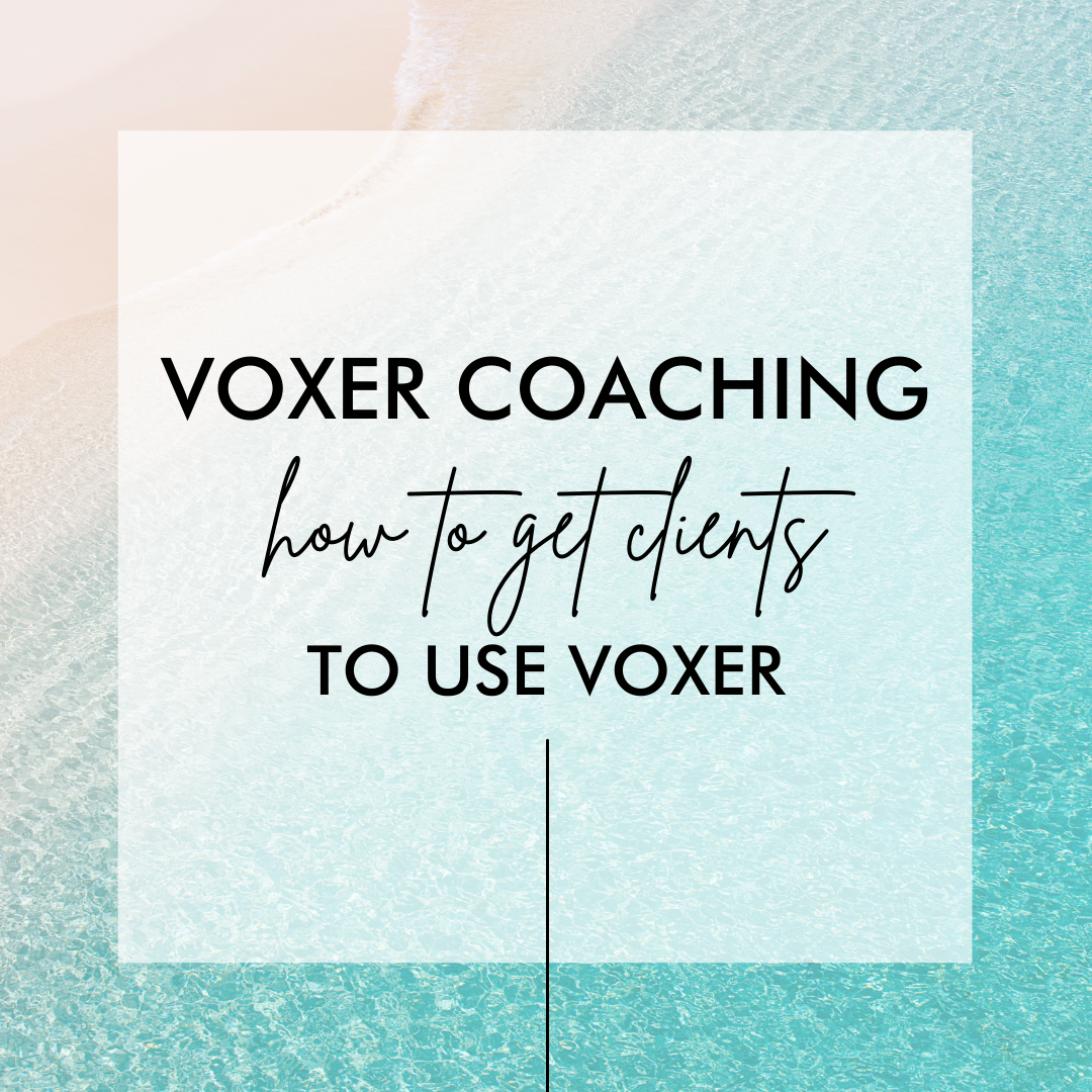Voxer Coaching: How to Get Clients to Use Voxer | Hey Sheedia