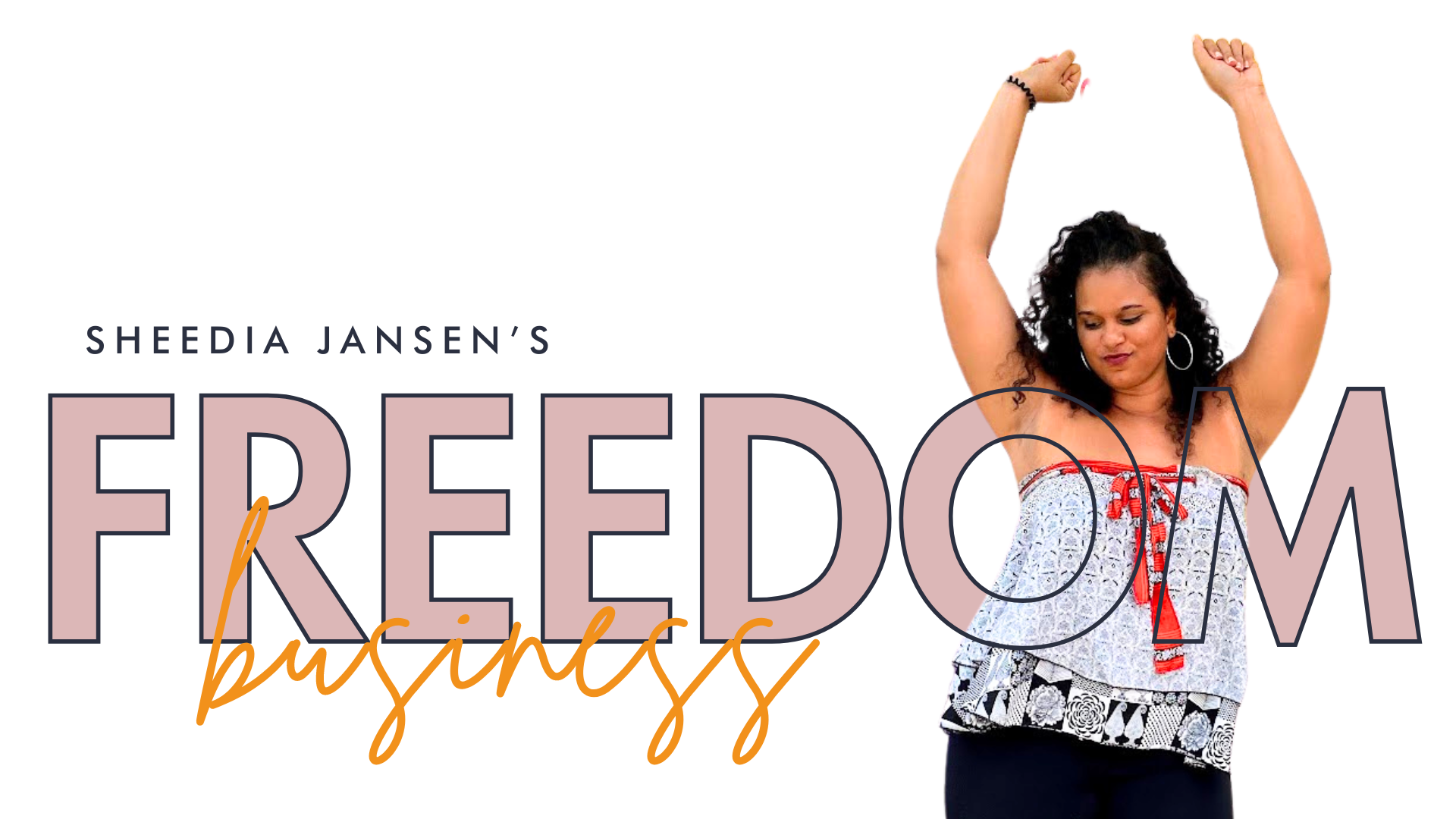 Freedom Business | Hey Sheedia