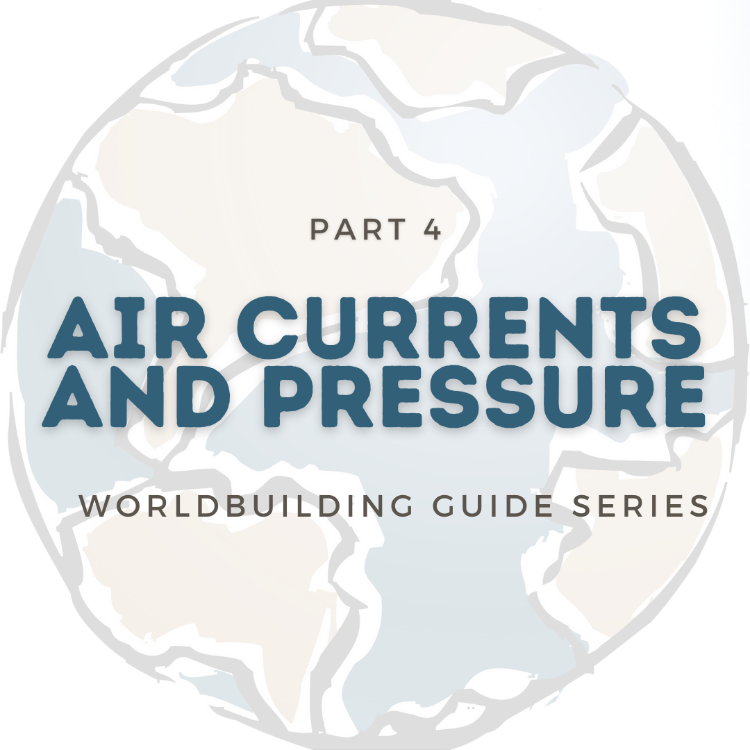 Air Currents and Pressure — Madeline James Writes