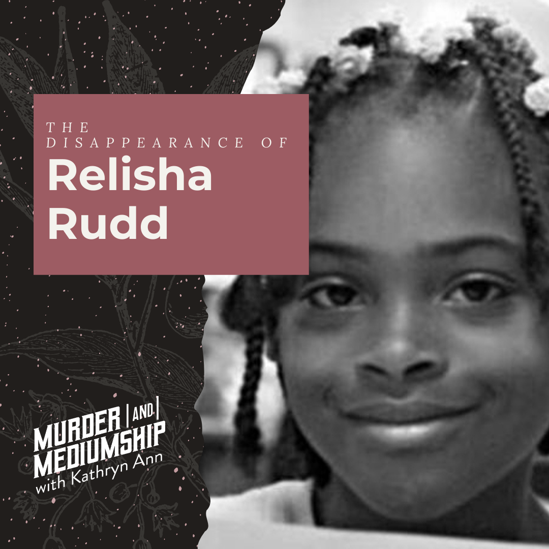 Murder & Mediumship: Relisha Rudd — Kathryn Ann Intuitive