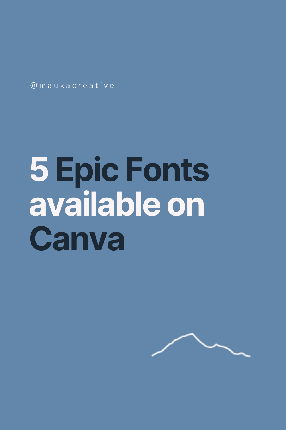 5 Epic Fonts Available on Canva to Elevate Your Designs! — Mauka Creative