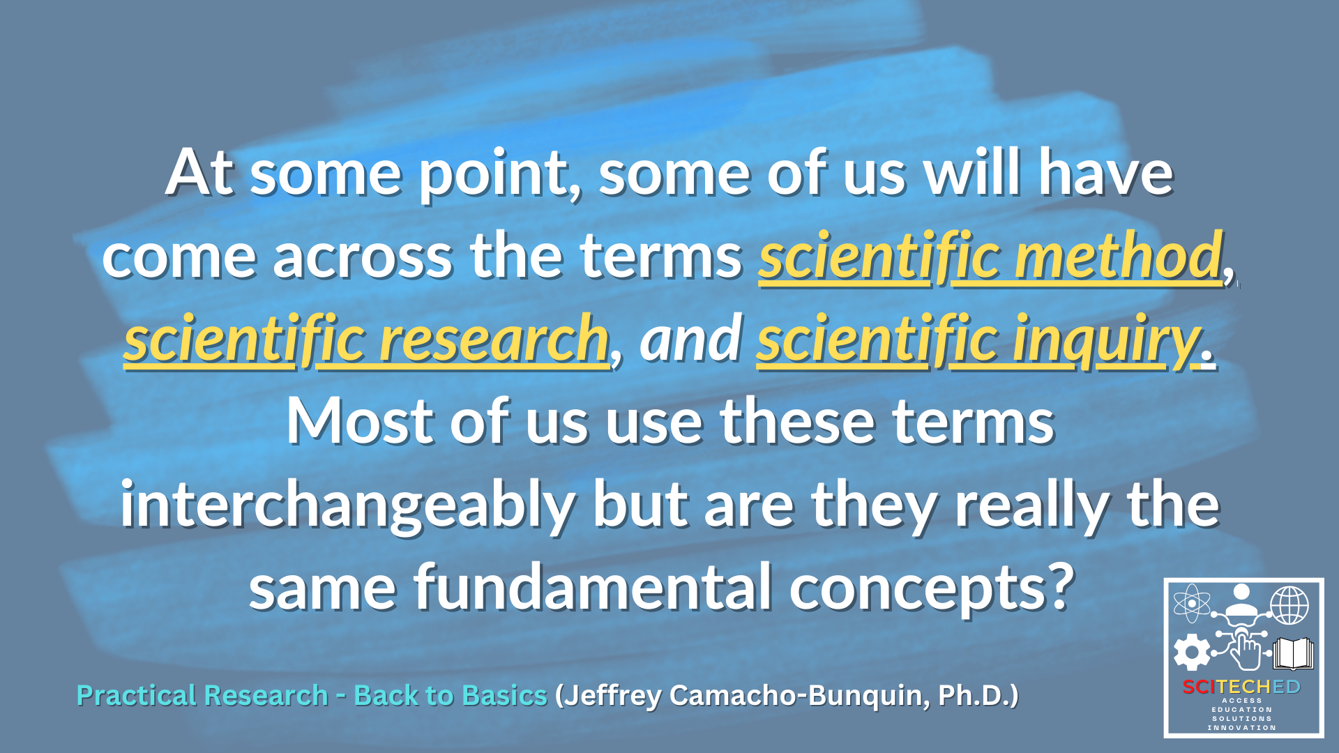 Scientific Method, Scientific Research, and Scientific Inquiry - Are ...