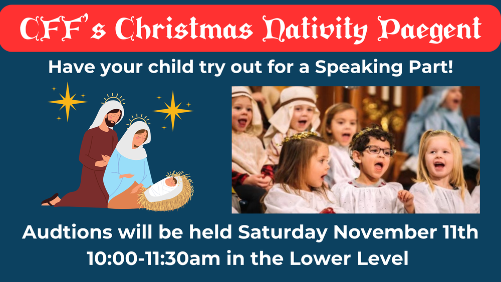 CFF's Christmas Nativity Pageant Auditions — Cabrini