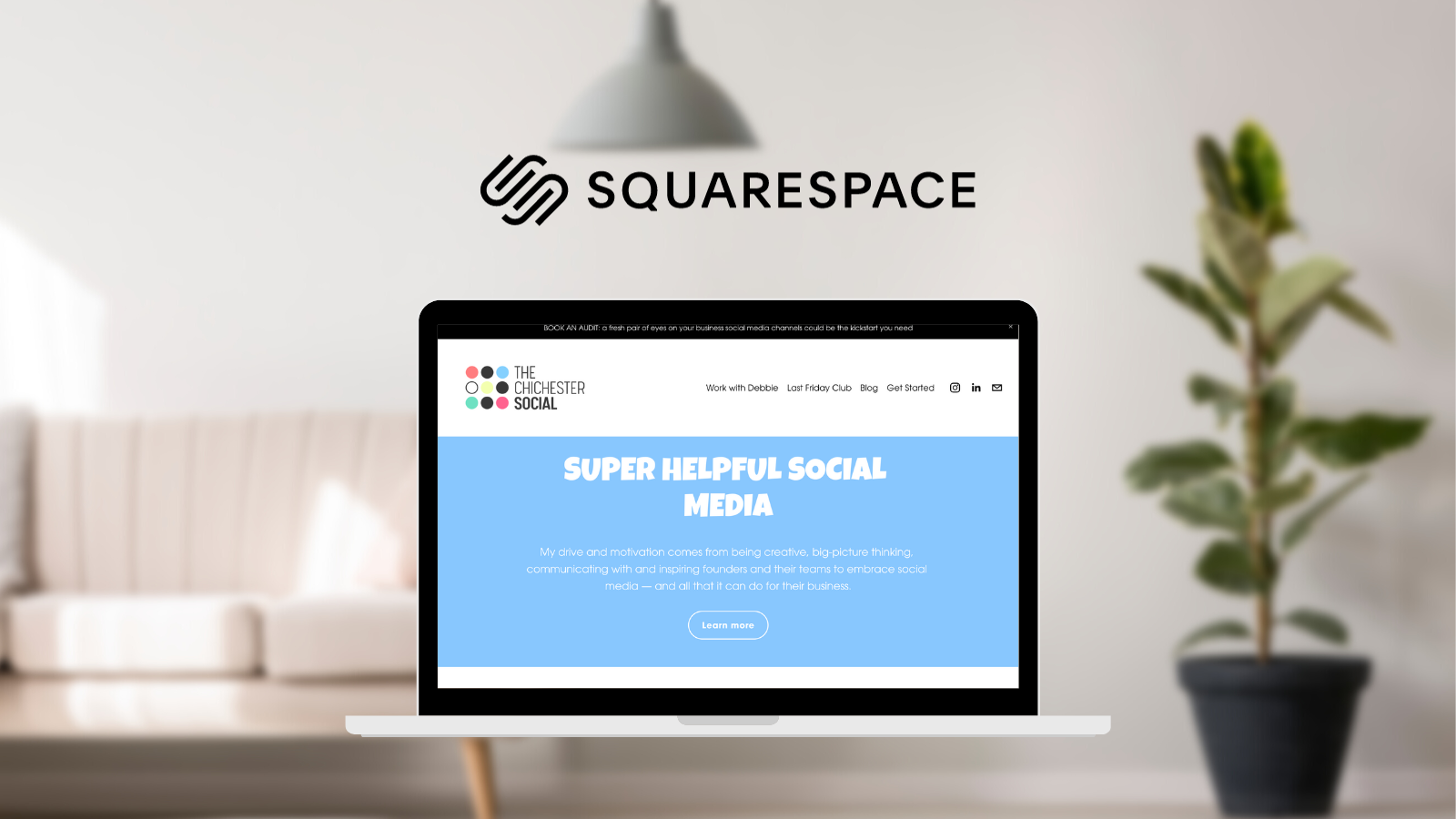 Why I'm Powered By Squarespace — The Chichester Social
