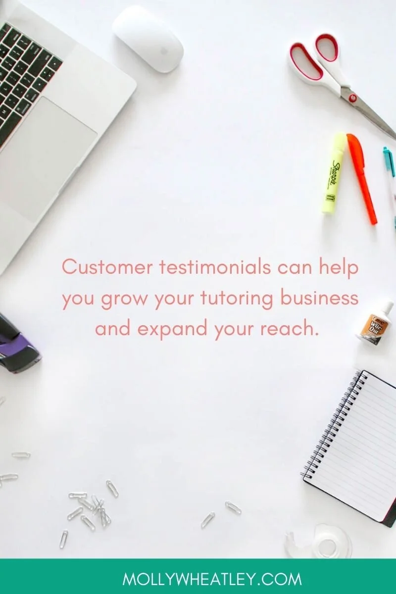 How to Get Money-Making Tutoring Testimonials — Molly Wheatley