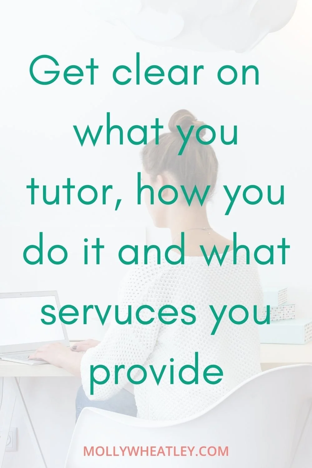 5 Biggest Mistakes Tutors Make — Molly Wheatley