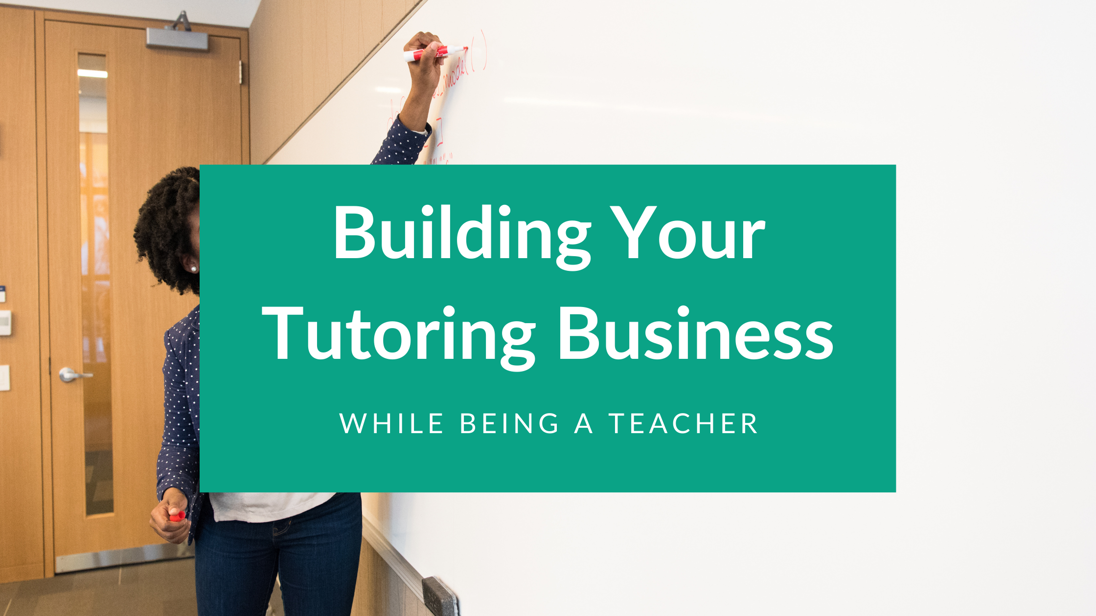 TEACHERS: How to Build Your Online Tutoring Business — Molly Wheatley