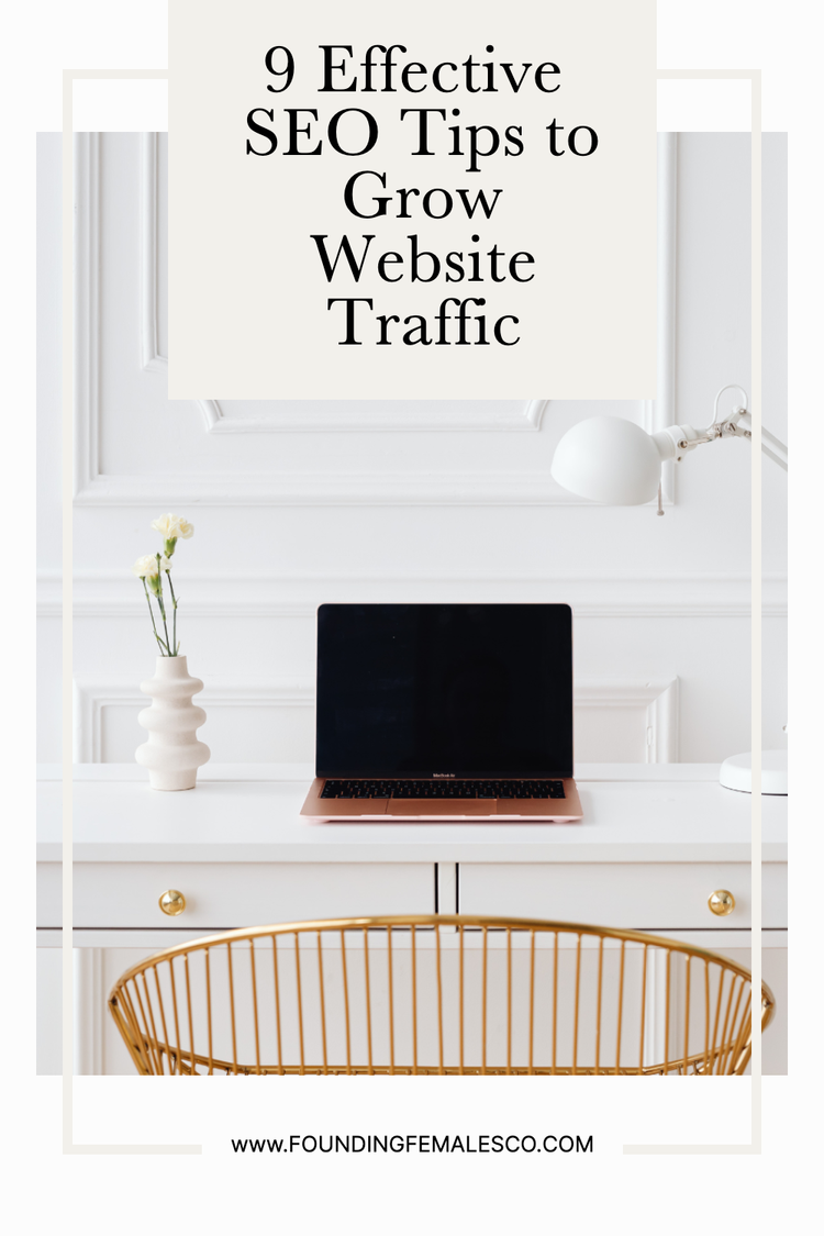 9 Effective SEO Tips to Grow Your Website Traffic