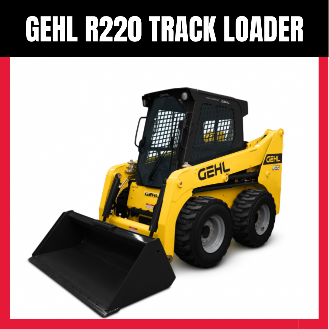 Gehl R220 Track Loader — Taylor True Value Rental