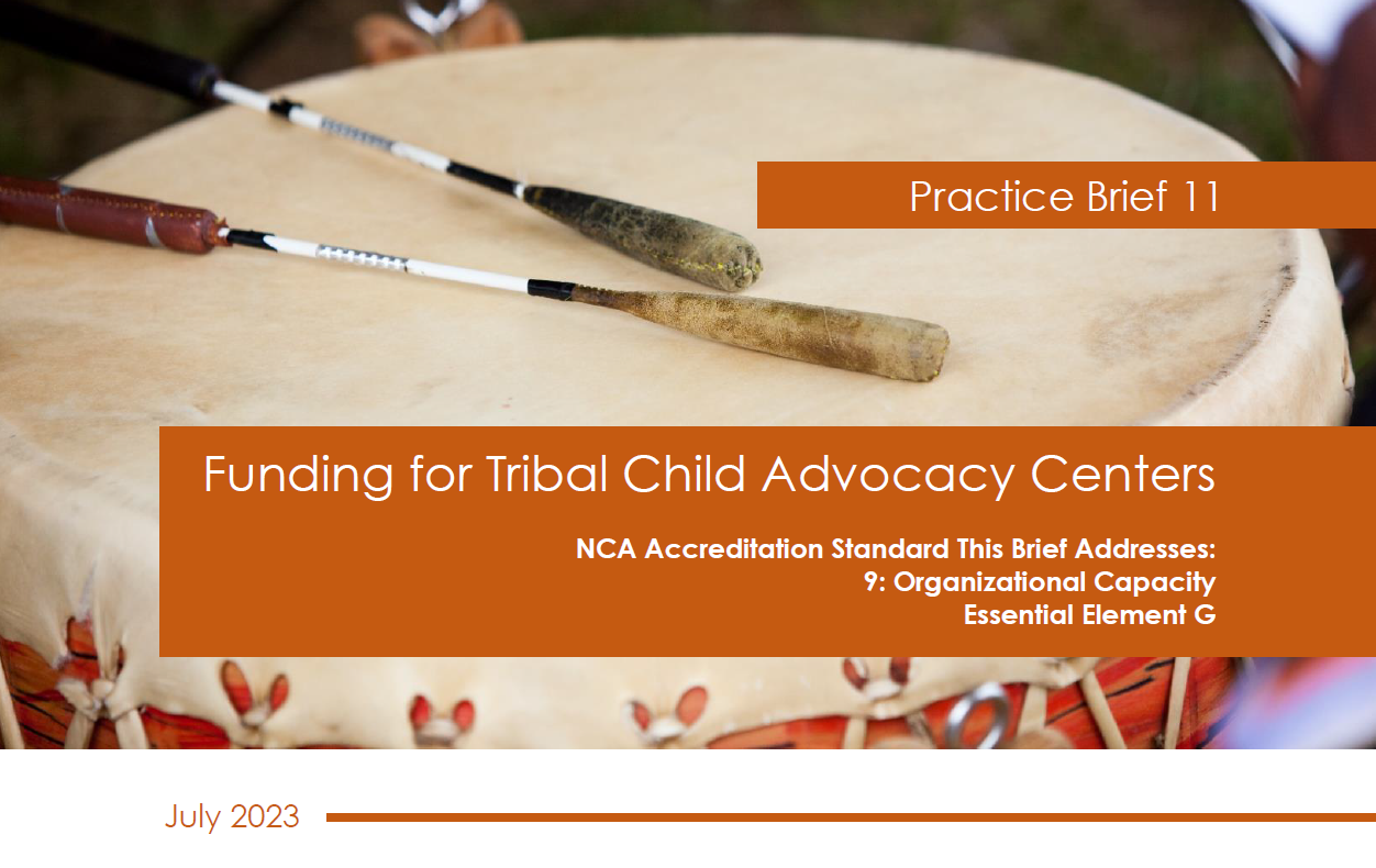 Practice Briefs — Native Child Advocacy Resource Center