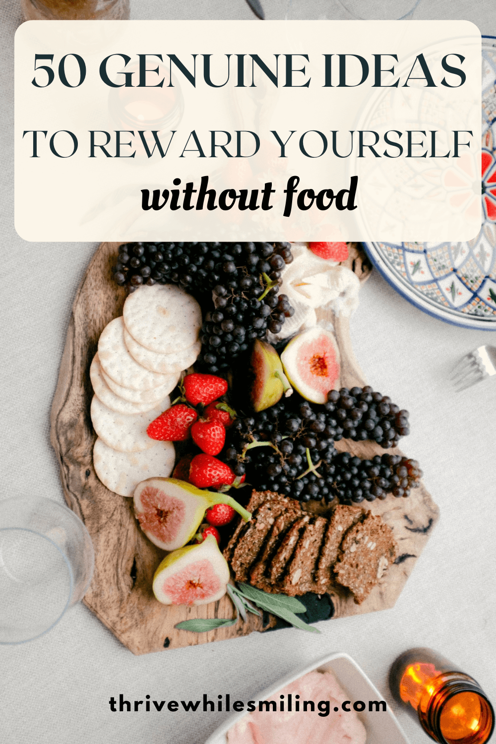 How to Reward Yourself Without Food — Thrive While Smiling