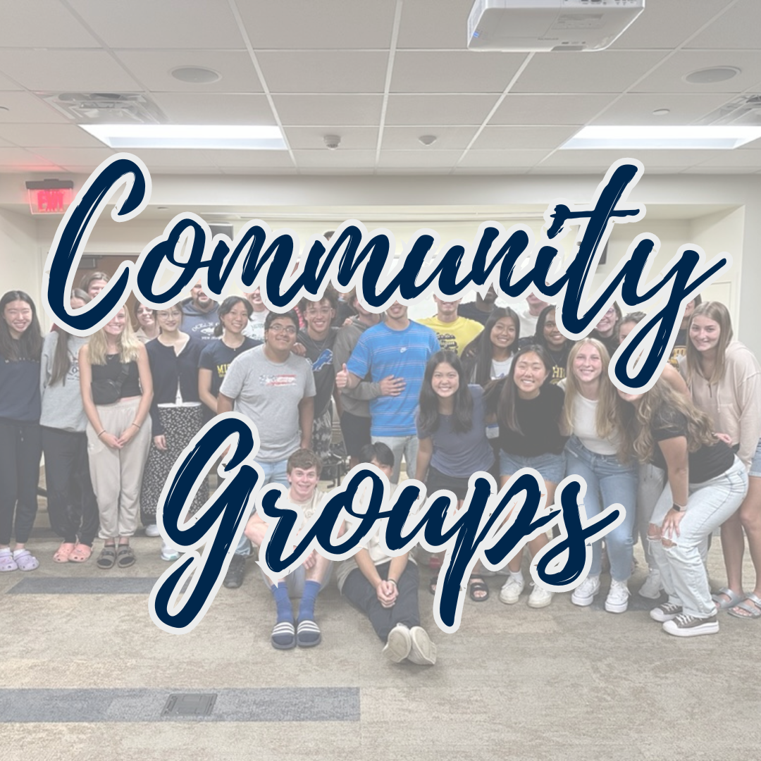 First Community Groups — Michigan Cru