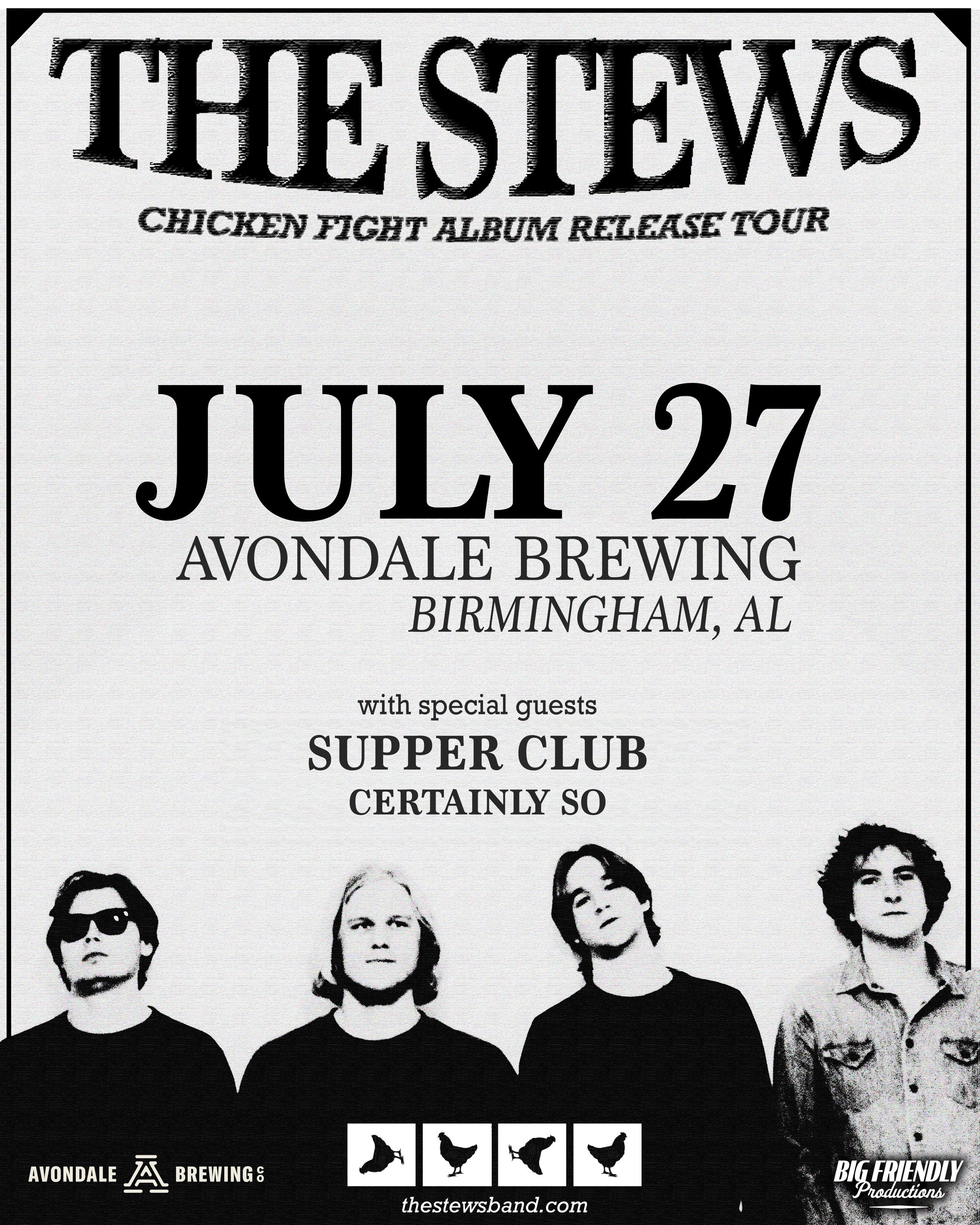 The Stews w/ Supper Club + Certainly So — Avondale Brewing Company
