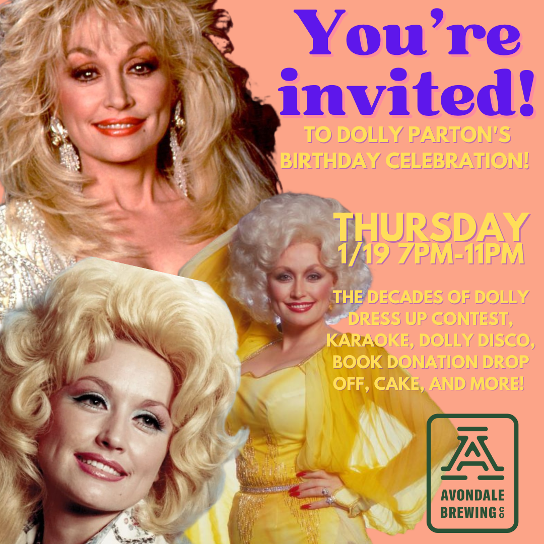 Dolly Parton Birthday Party Avondale Brewing Company