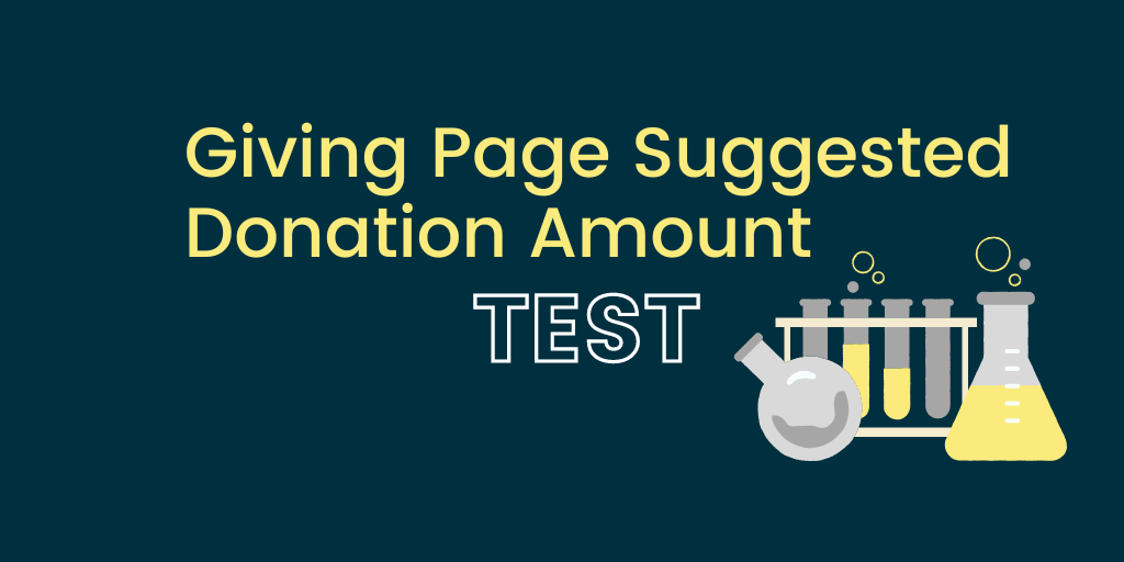 Giving Page Suggested Donation Amount — Nonprofit Campaign Lab