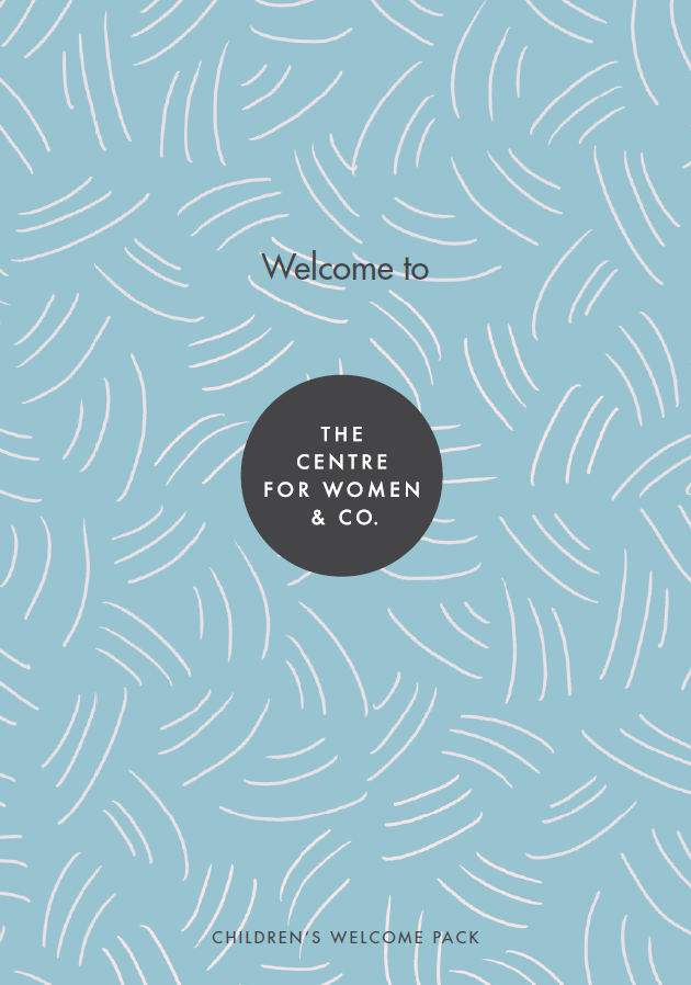 Welcome Packs & Policies — The Centre for Women & Co.