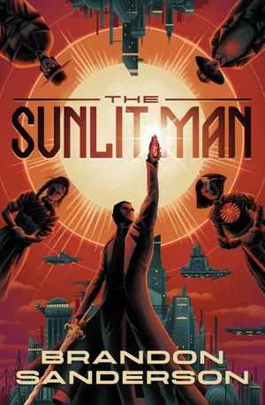Brandon Sanderson - The Sunlit Man — Danny Schlitz Illustration