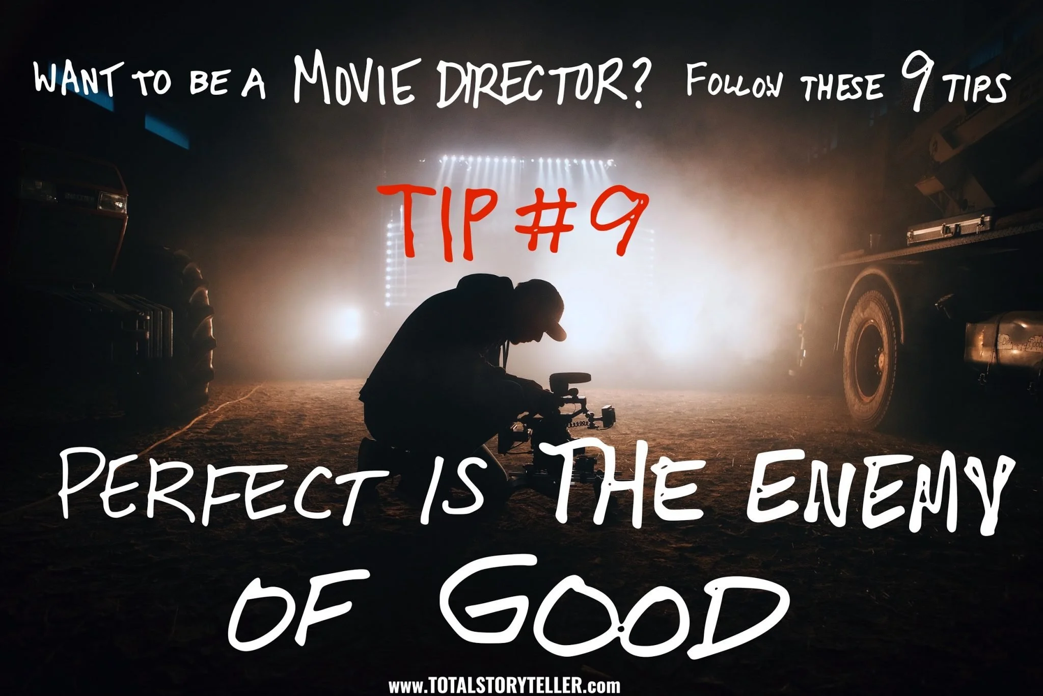Becoming a Movie Director – 9 Tips for Success — Storyteller