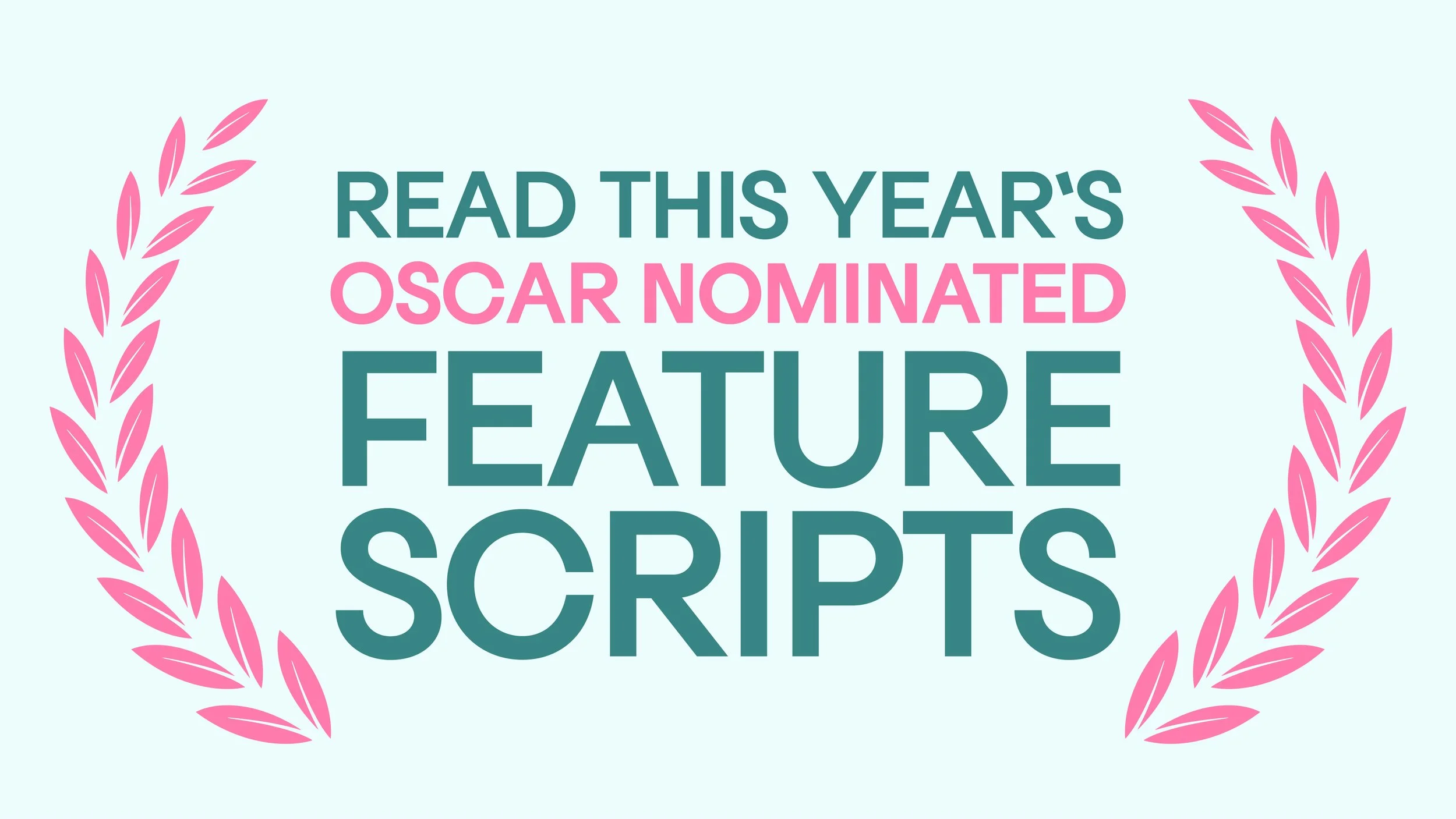 Read this Year’s Oscar Nominated Feature Scripts! — Carole Kirschner