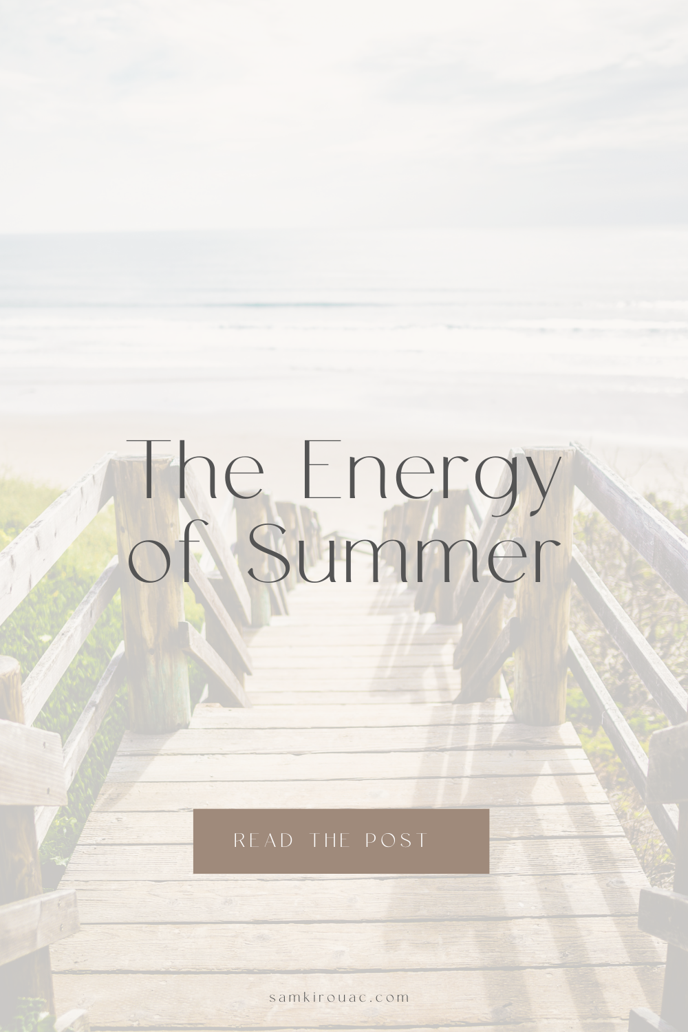 The Energy of Summer — Sam Kirouac Soul Healing