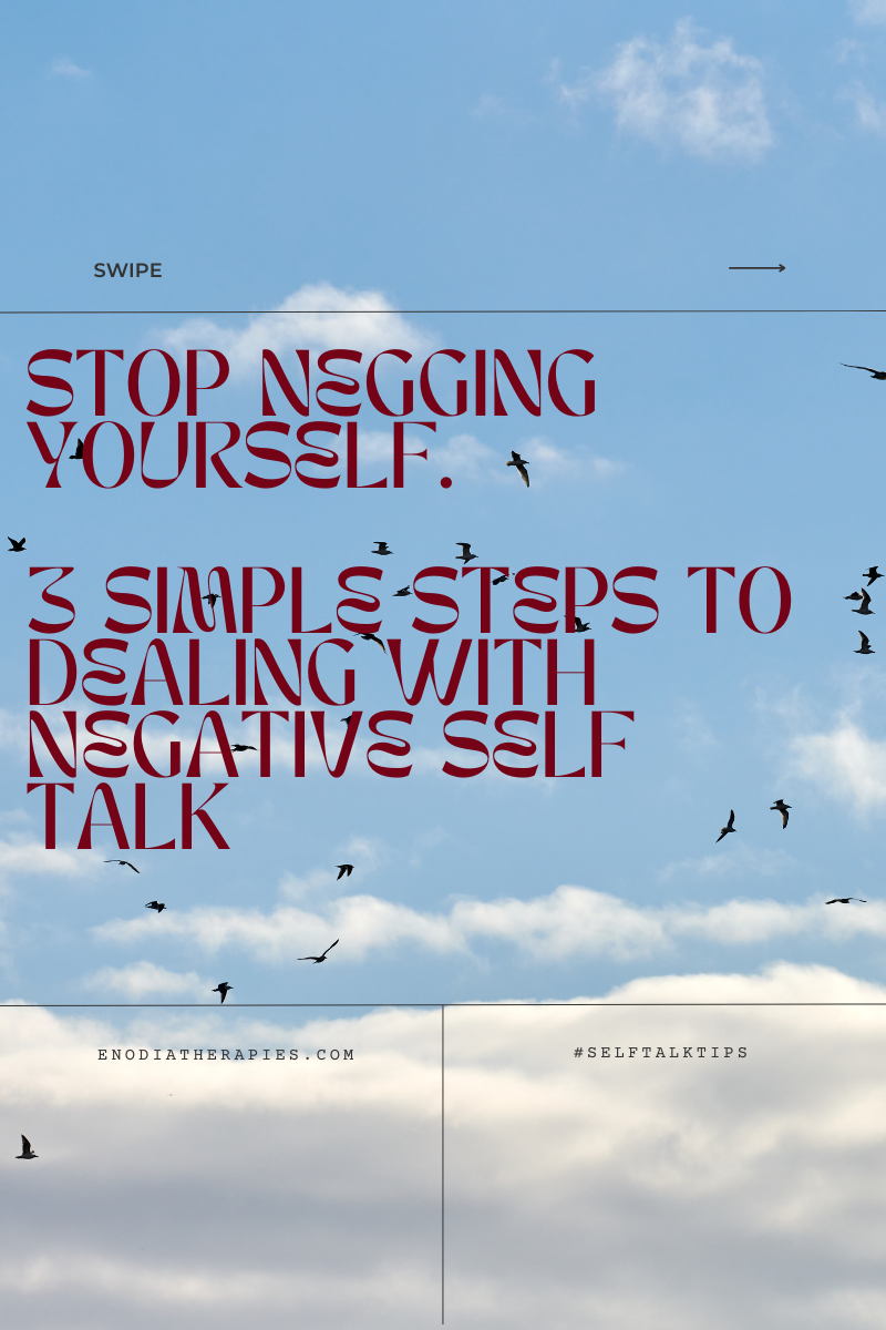 How to Stop Thinking so Negatively — Enodia Therapies Creative Art ...