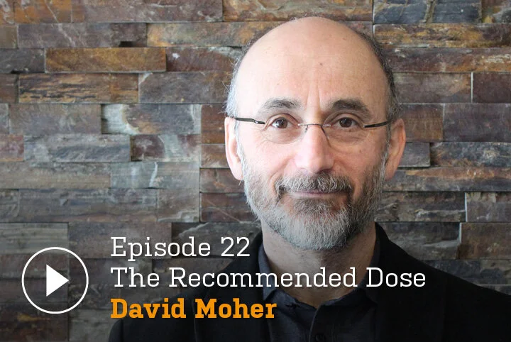 The Recommended Dose ep 22: David Moher — Cochrane Australia