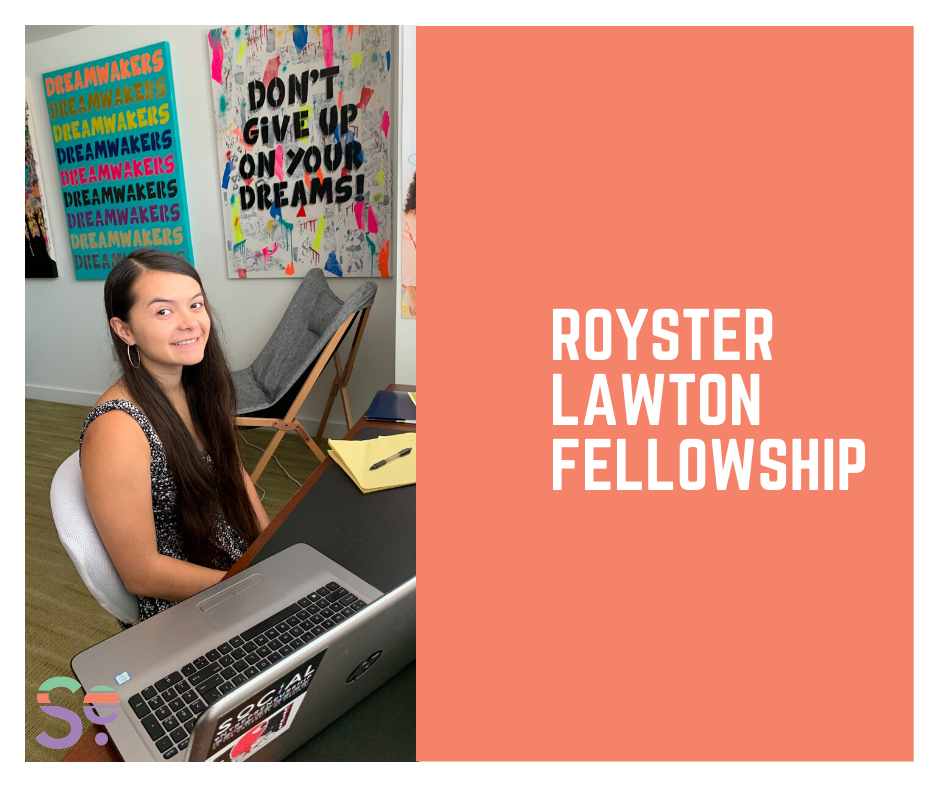 ROYSTER LAWTON FELLOW TAYLOR KAMHONG DISCUSSES HER SUMMER INTERNSHIP ...