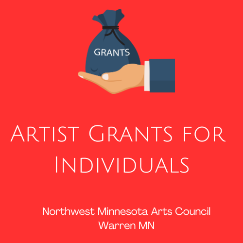 Artist Grants Apply — Northwest Minnesota Arts Council