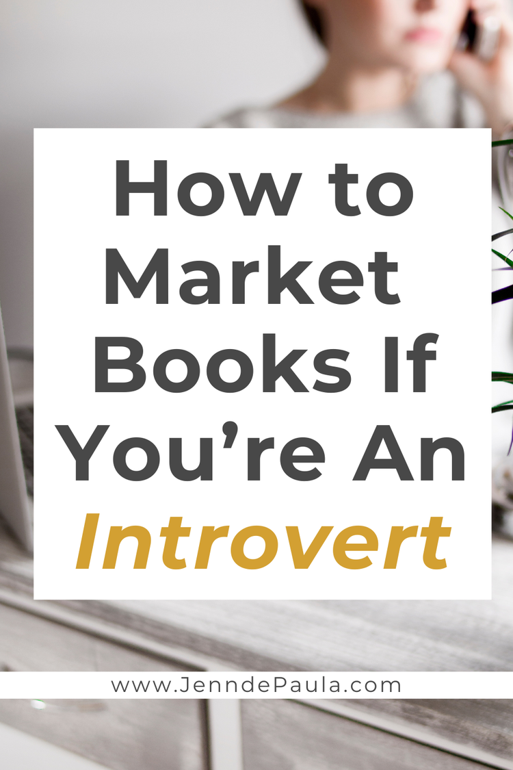 How to Market Your Book If You’re an Introvert — Jenn Hanson-dePaula