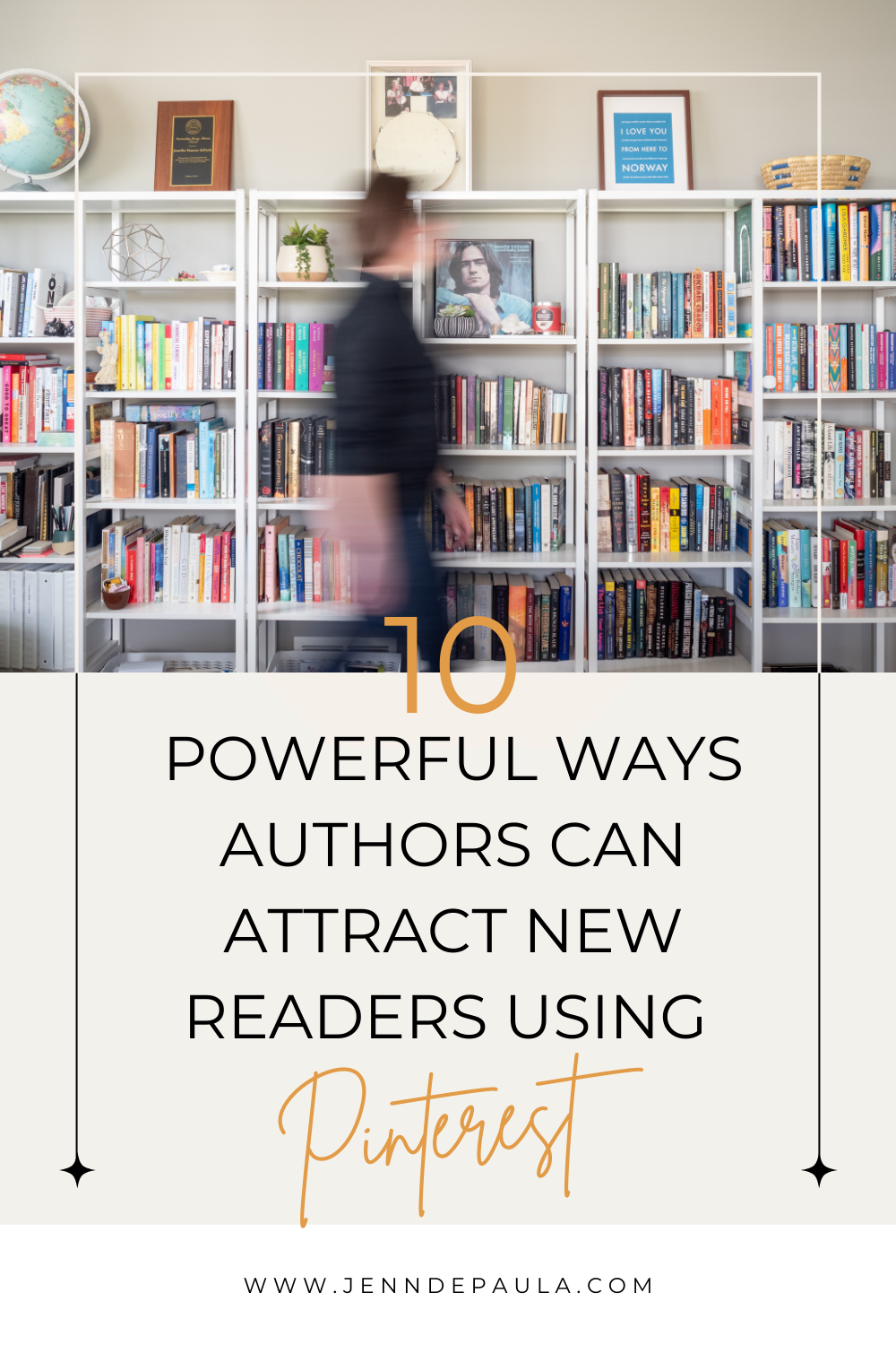 10 Powerful Ways To Attract New Readers Using Pinterest — Jenn Hanson-dePaula