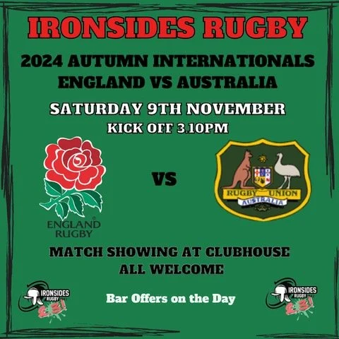 Autumn Internationals England vs Australia — Ironsides Rugby Club