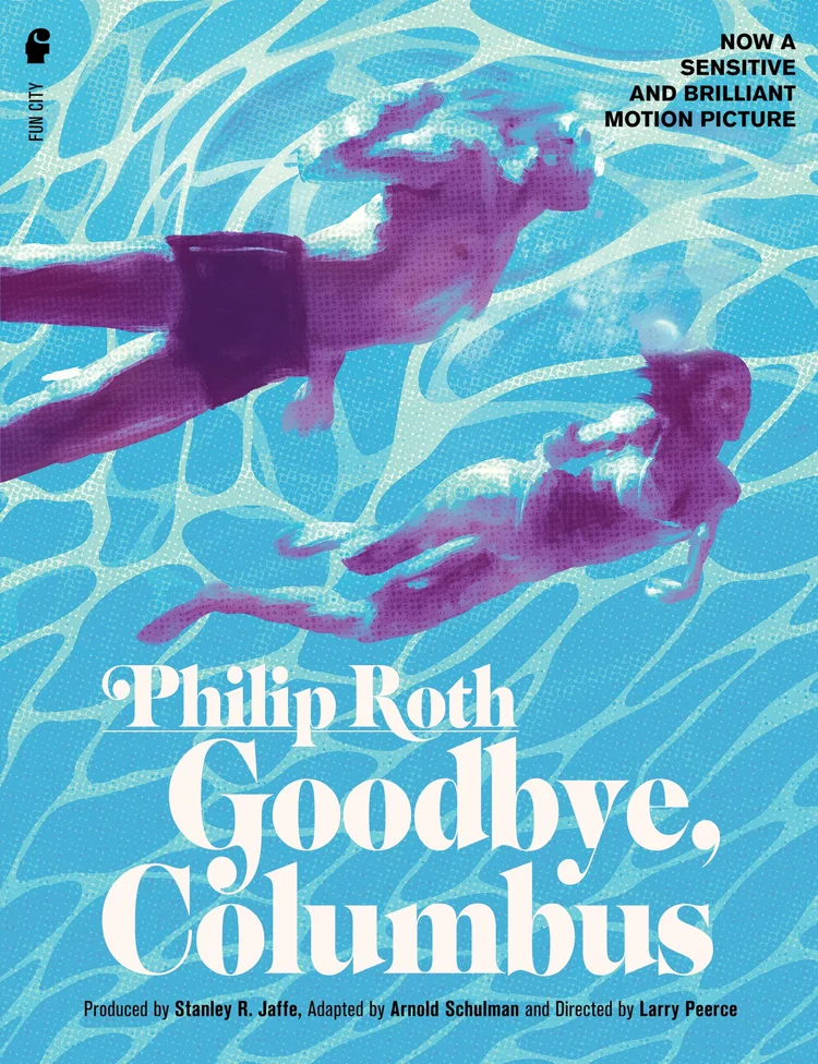 Goodbye, Columbus (1969) — Fun City Editions