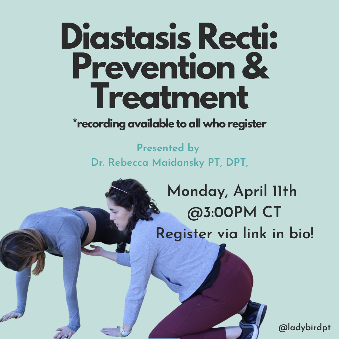 Webinars — Pregnancy and Postpartum PT | Lady Bird Physical Therapy ...