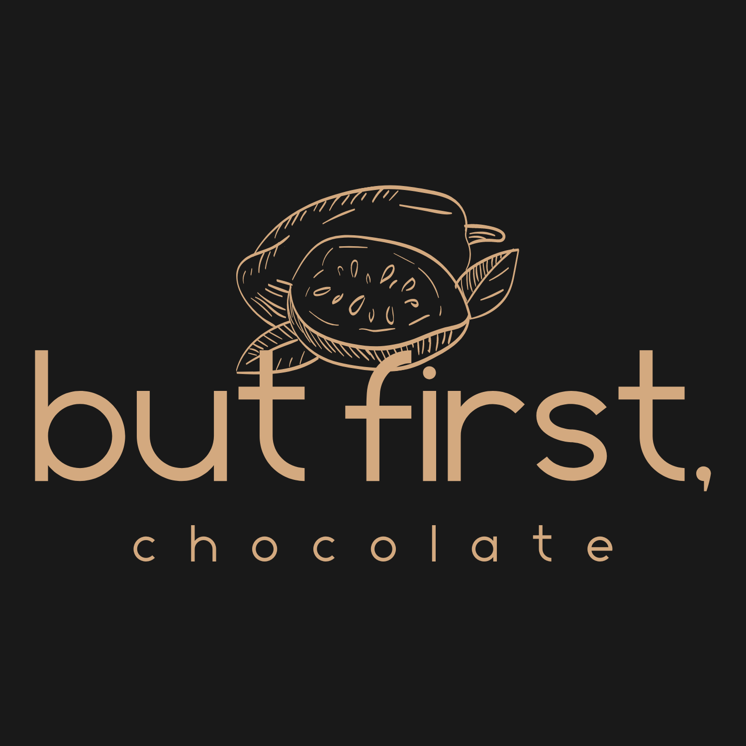 but first, chocolate