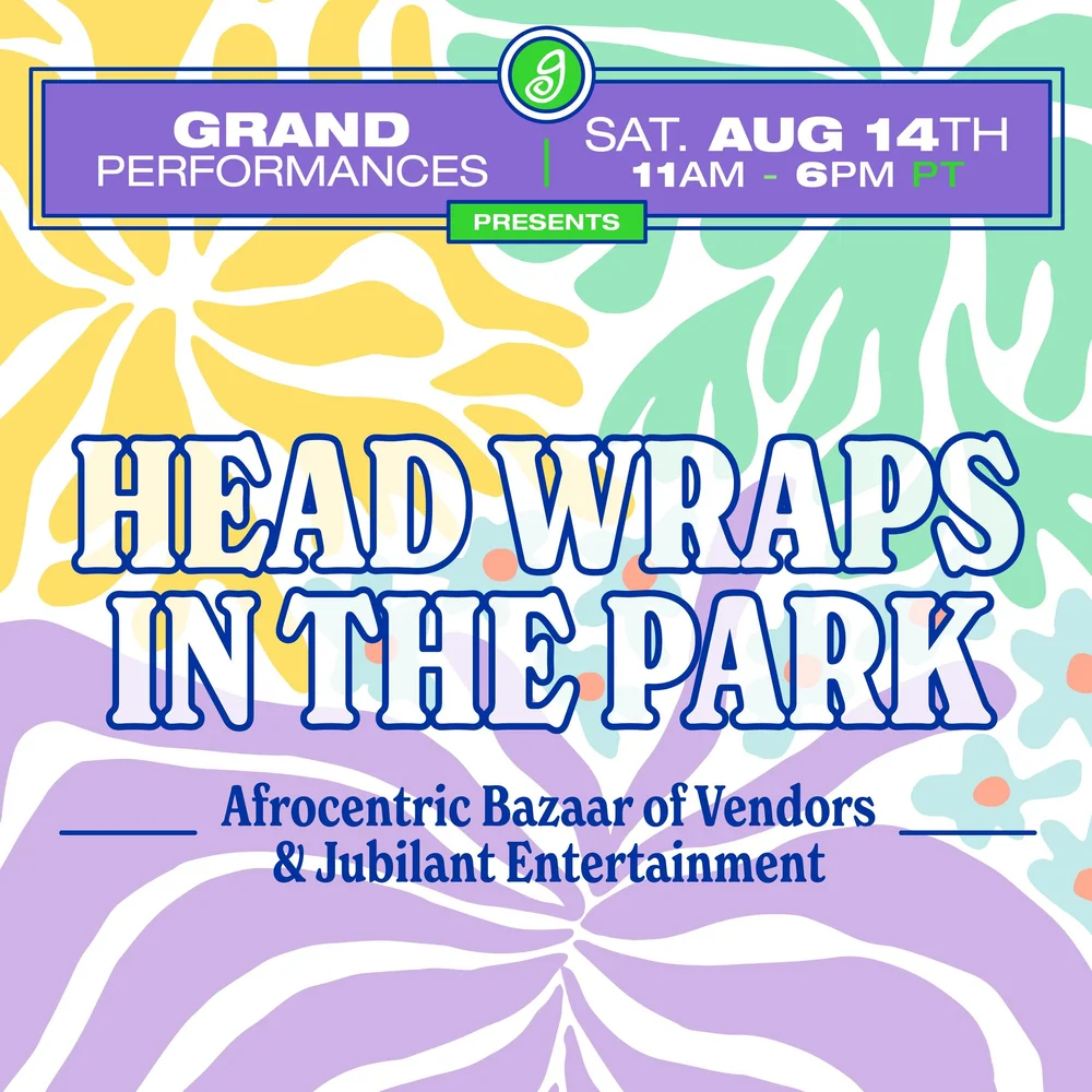 Shop Headwraps in the Park — Grand Performances | Free Outdoor Summer ...