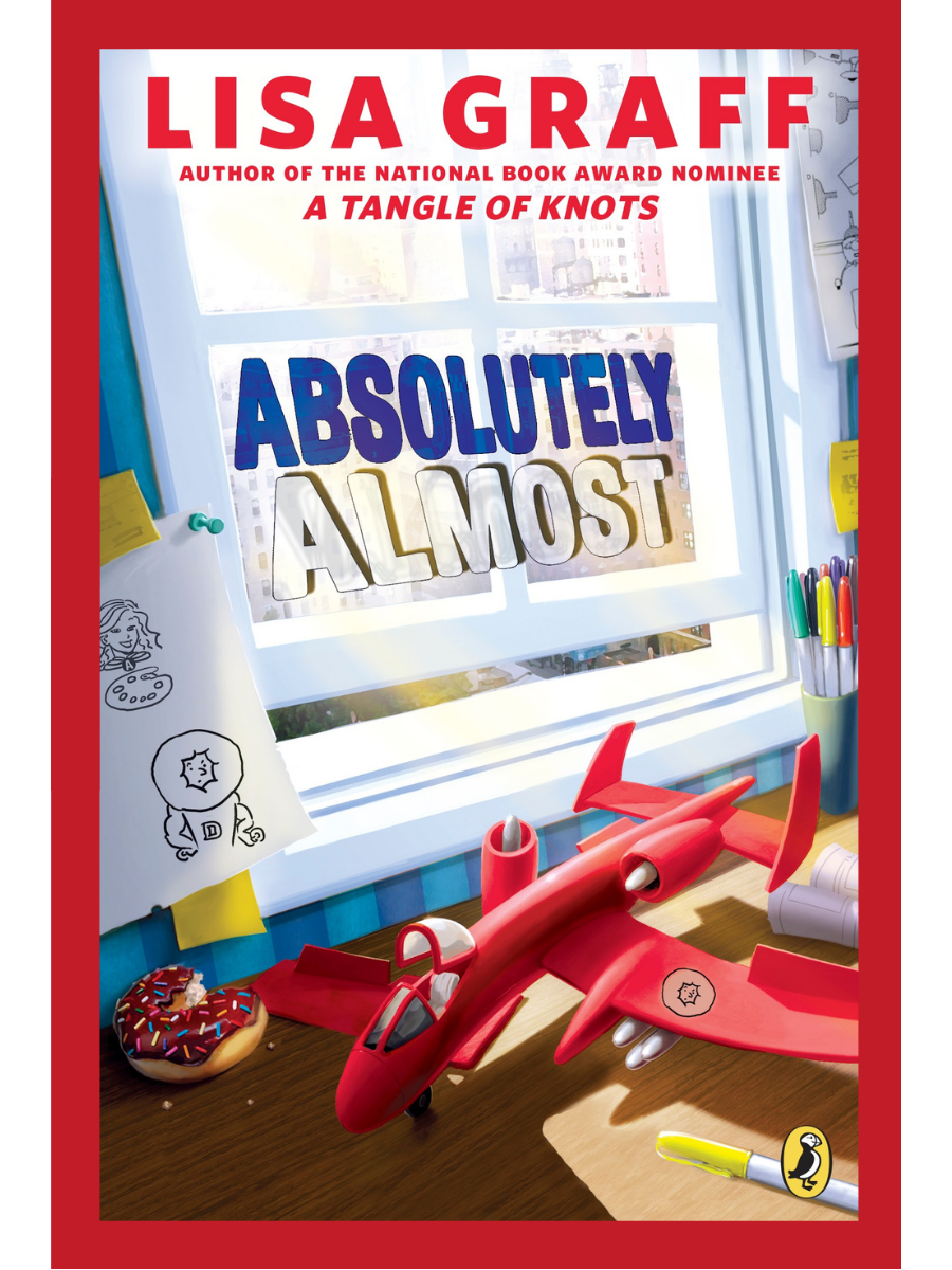 Absolutely Almost — Lisa Graff