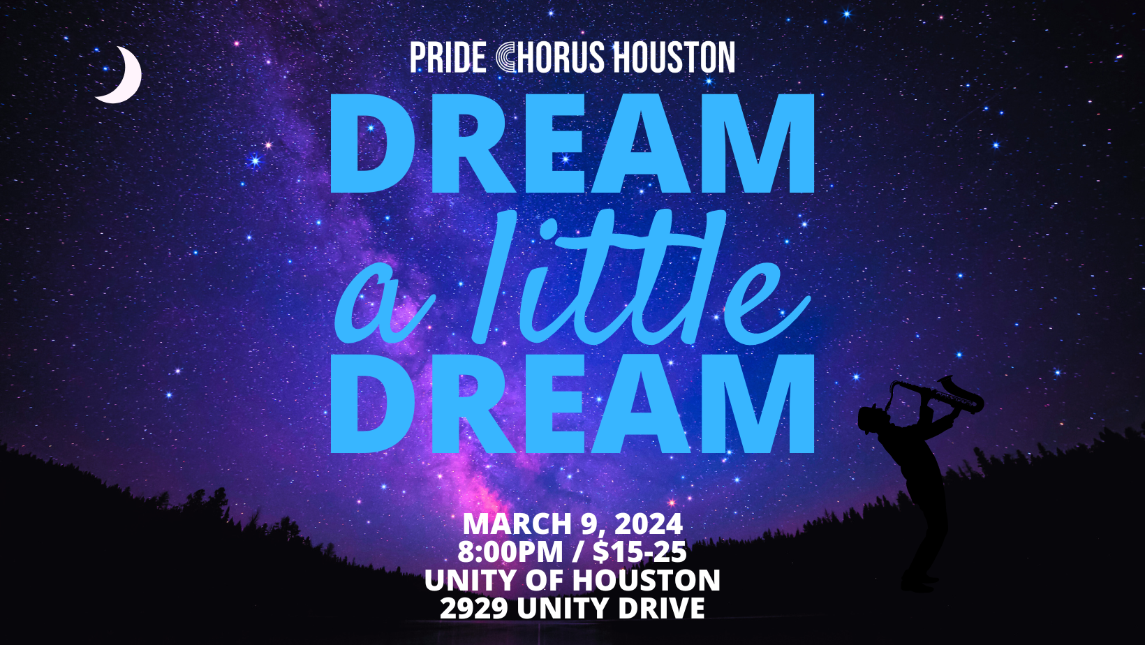 Dream a Little Dream — Pride Chorus Houston