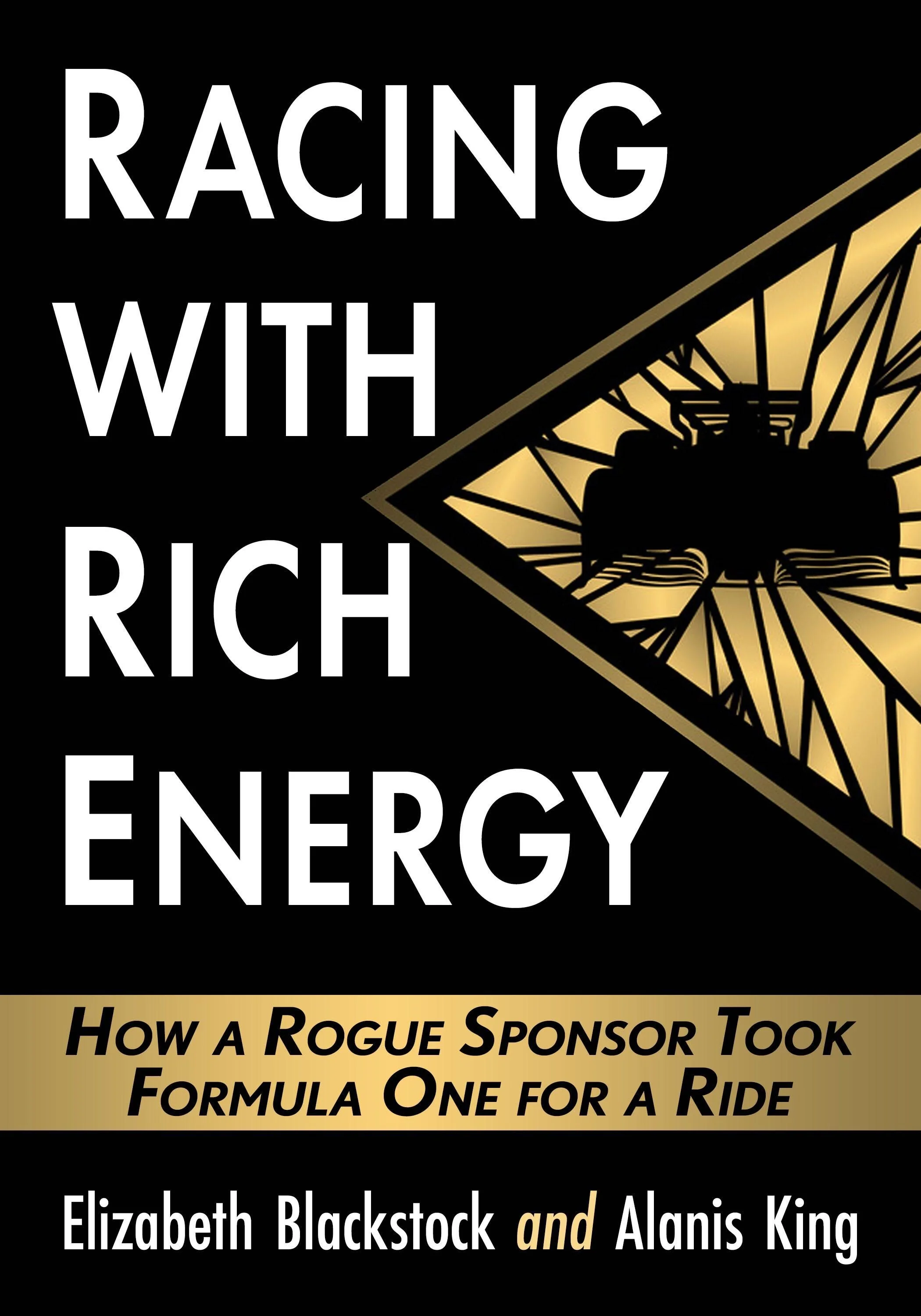 Racing with Rich Energy: The Book