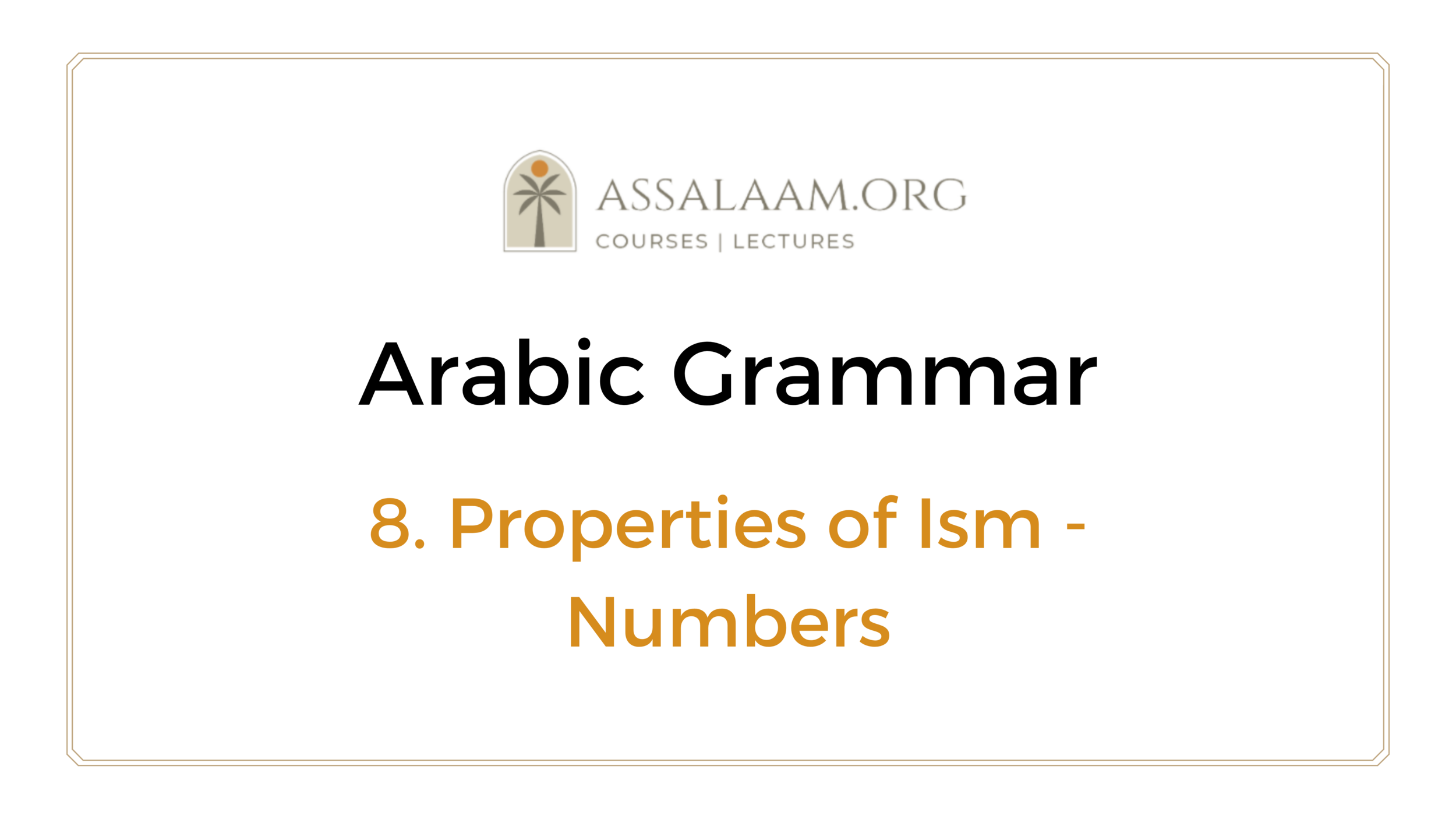 Arabic Grammar Lesson 8 — Assalaam.org