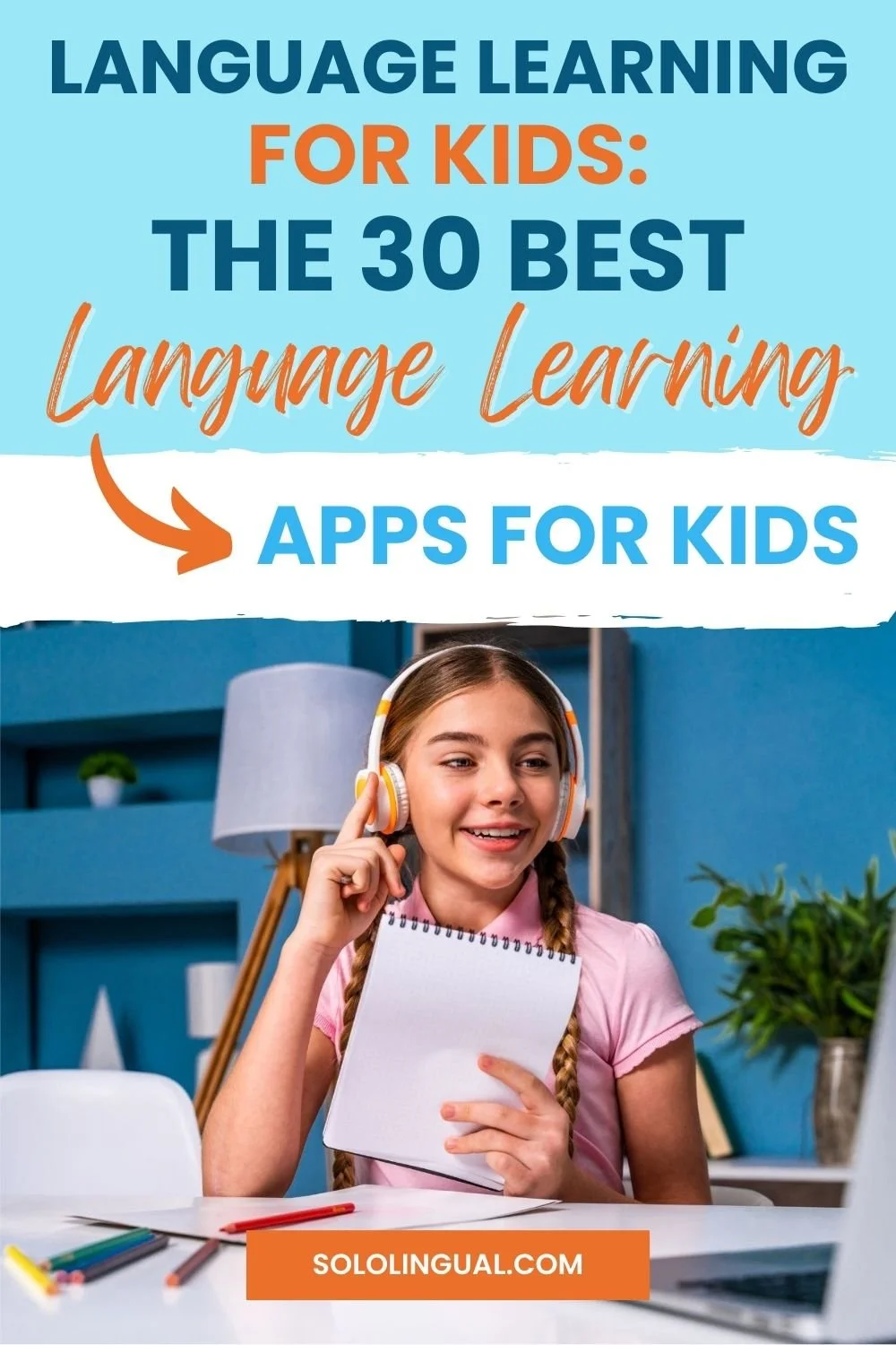 Language Learning For Kids: The 30 Best Language Learning Apps For Kids ...