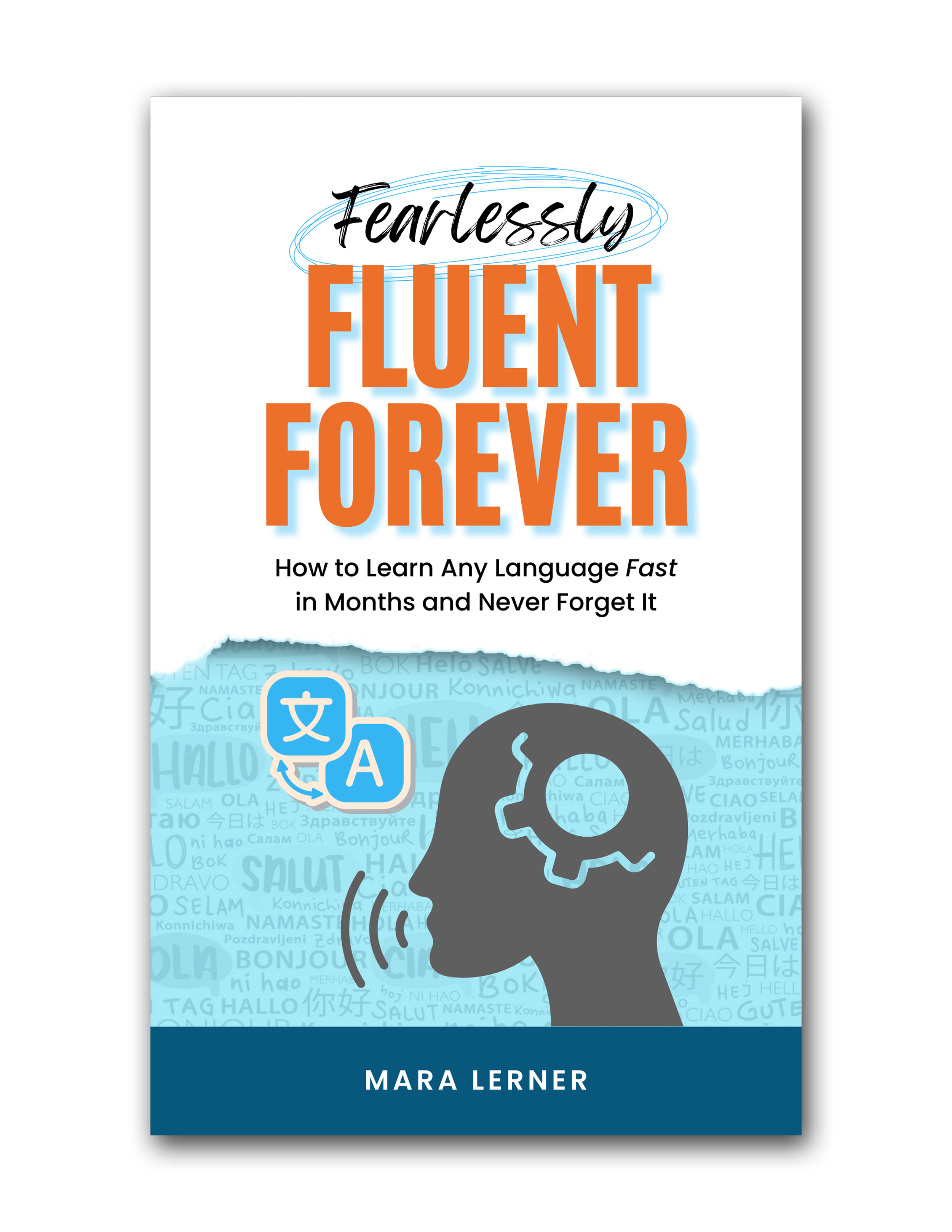 Fearlessly Fluent Forever - Sololingual