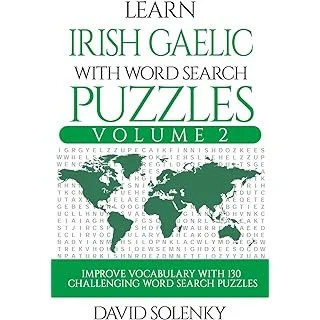 Is Irish Gaelic Worth Learning? How To Learn The Irish Gaelic Language ...