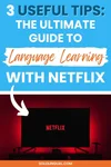 3 Useful Tips: The Ultimate Guide To Language Learning With Netflix ...