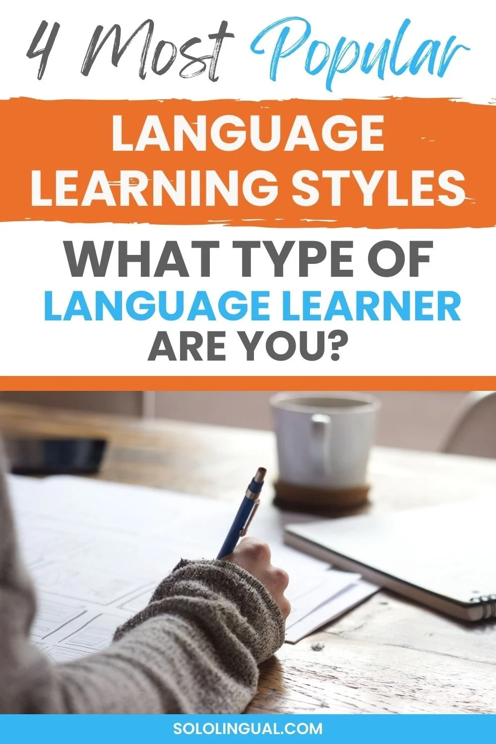 4 Most Popular Language Learning Styles: What Type Of Language Learner ...