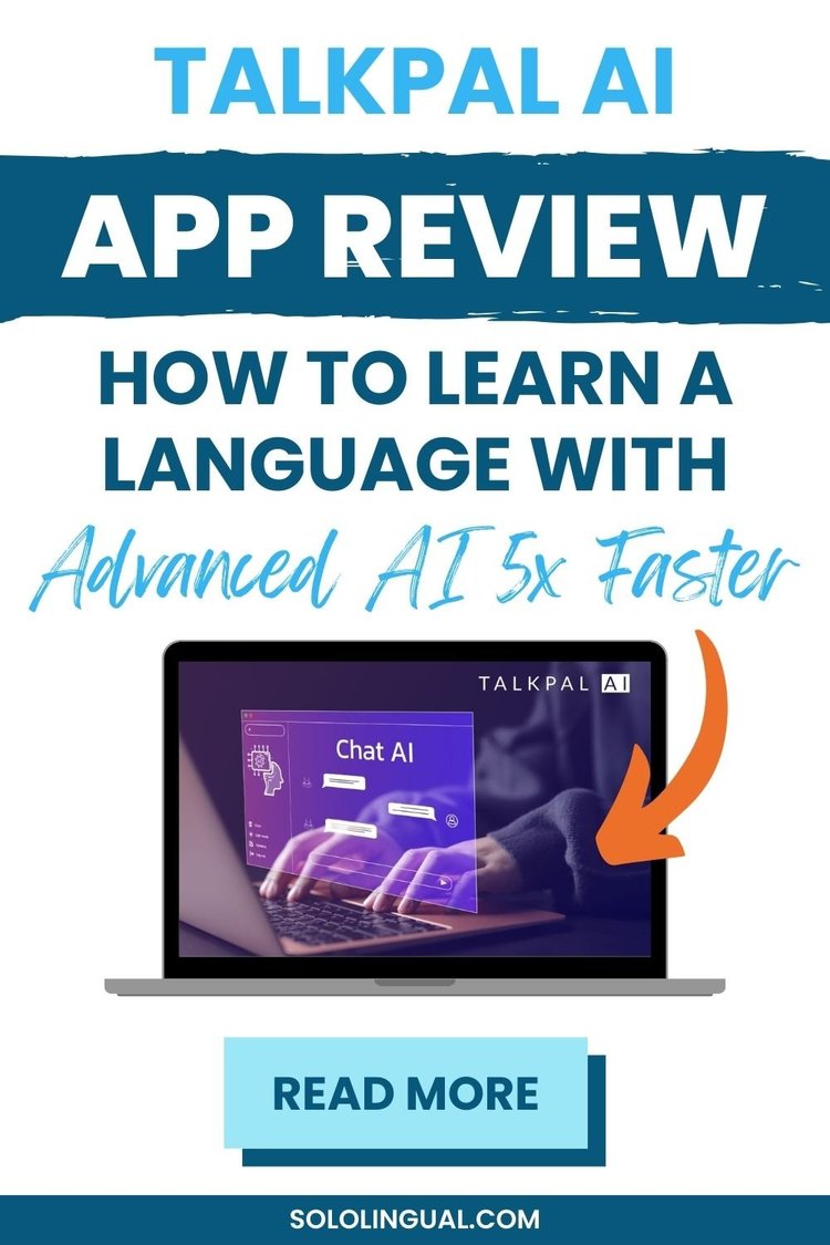 TalkPal AI Review: How To Learn A Language With Advanced AI 5x Faster — Sololingual