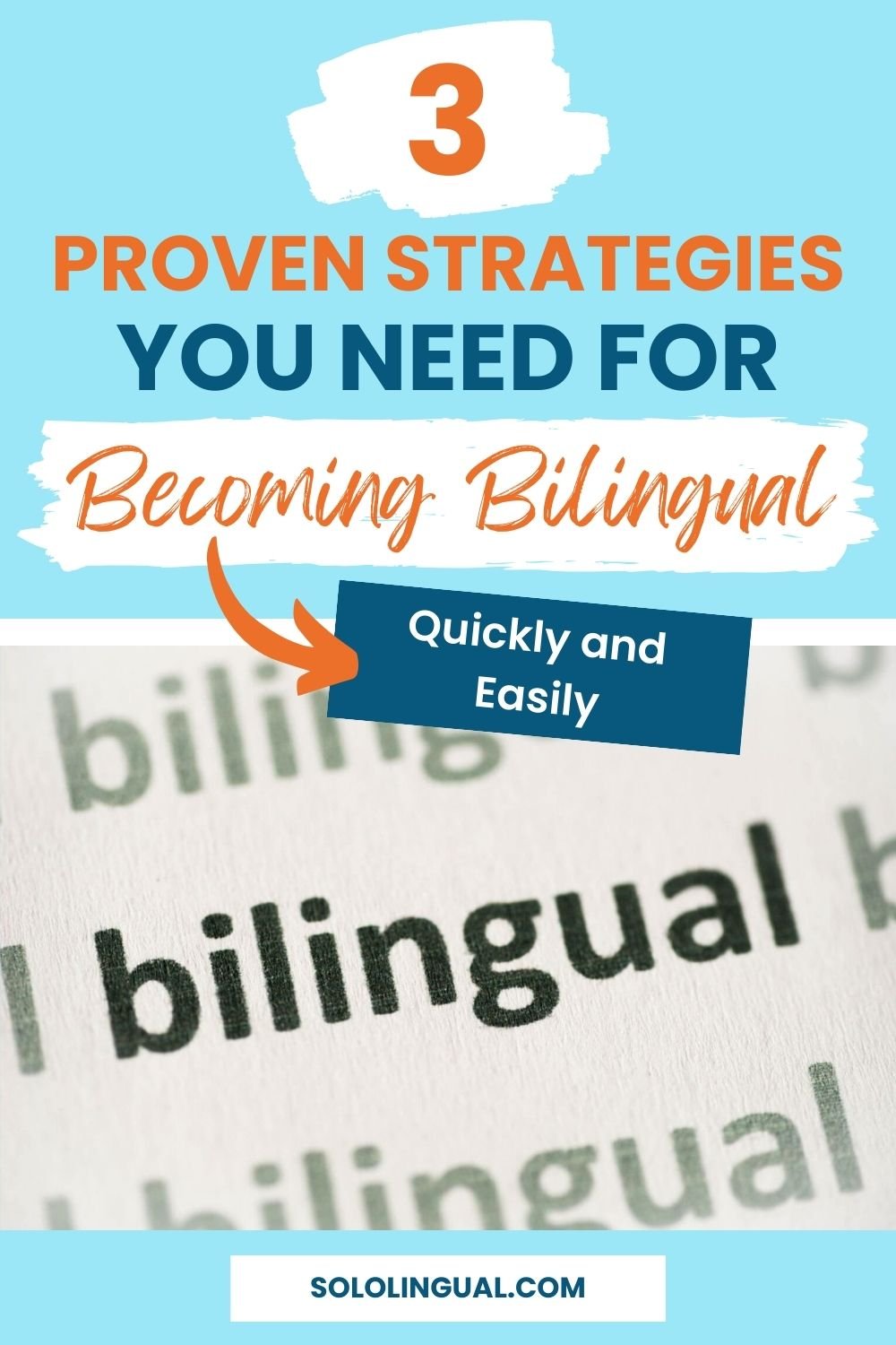 3 Proven Strategies You Need For Becoming Bilingual (Quickly & Easily ...