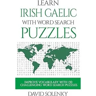 Is Irish Gaelic Worth Learning? How To Learn The Irish Gaelic Language ...
